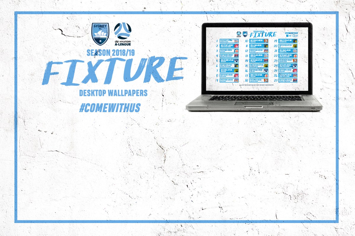 Download Your Fixture List Wallpaper - Sydney FC