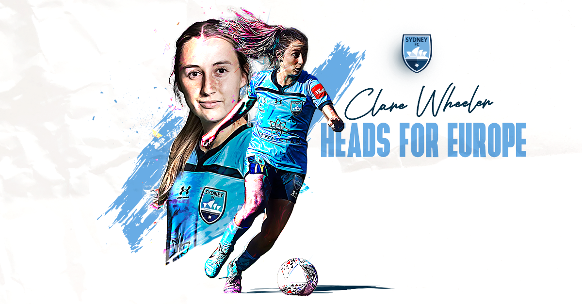 Clare Wheeler Seals Dream European Move - Sydney FC