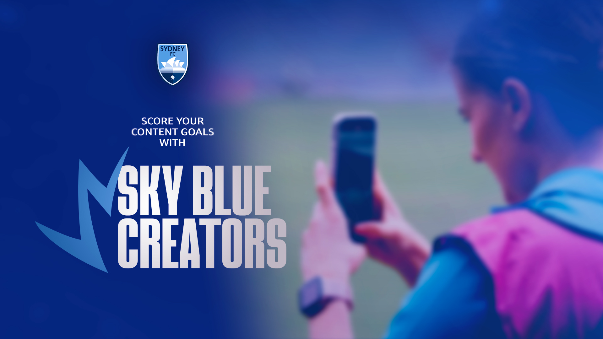 Sky Blue Creators | Sydney FC Content Creator Program