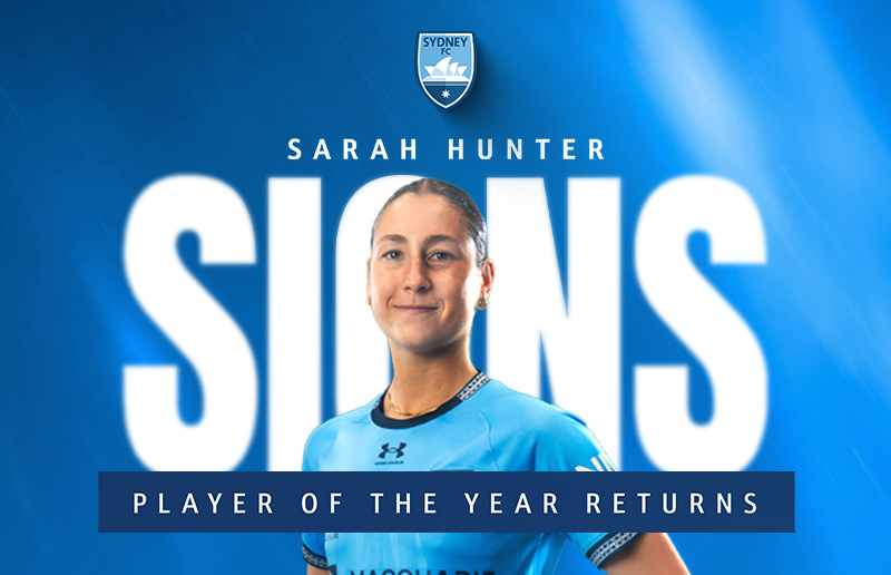 Sydney FC Re-Signs Matildas Midfielder Sarah Hunter This Season