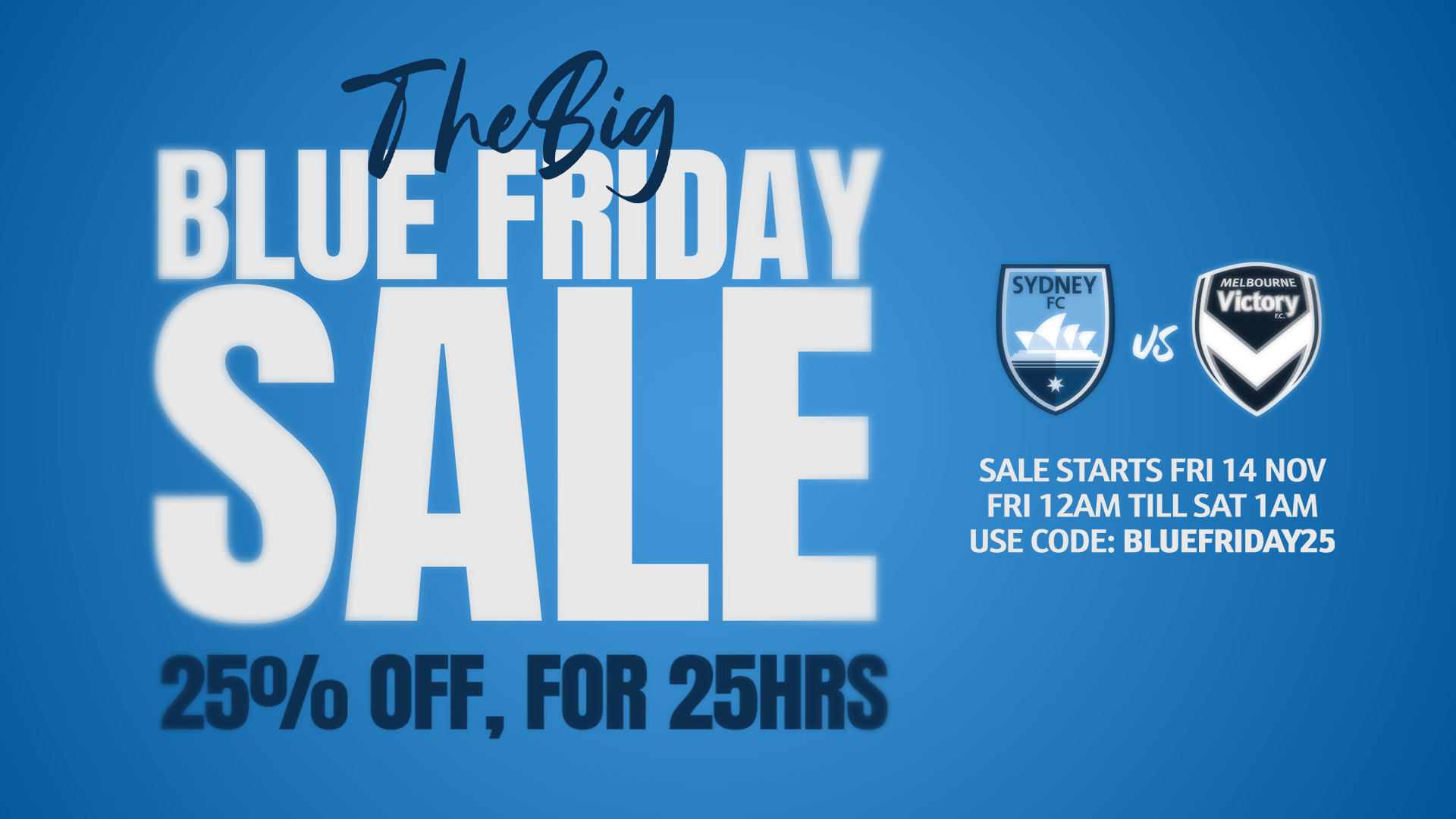 Blue Friday Sale | 25% Off Big Blue Tickets
